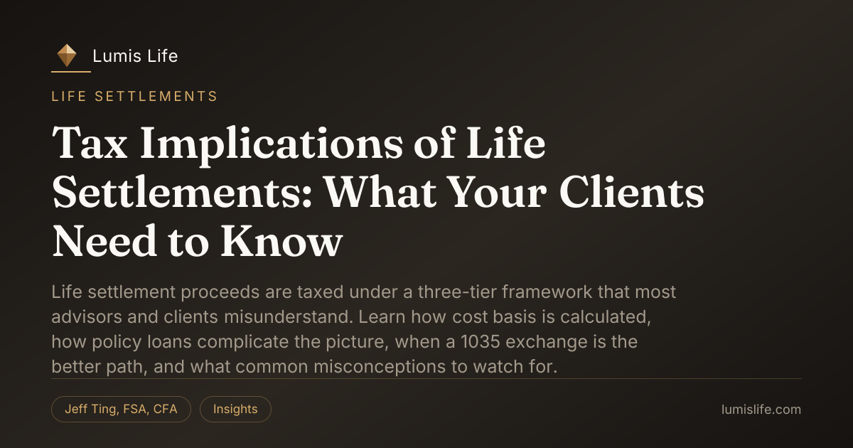 Tax Implications of Life Settlements: What Your Clients Need to Know ...